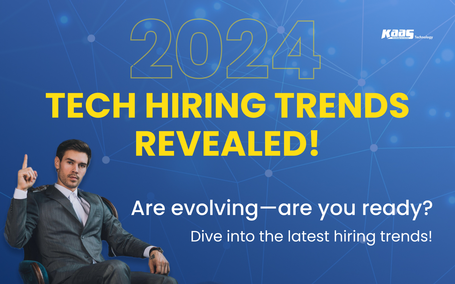 Tech Hiring Trends 2024 | Employment Agency in Singapore | KAAS Technology